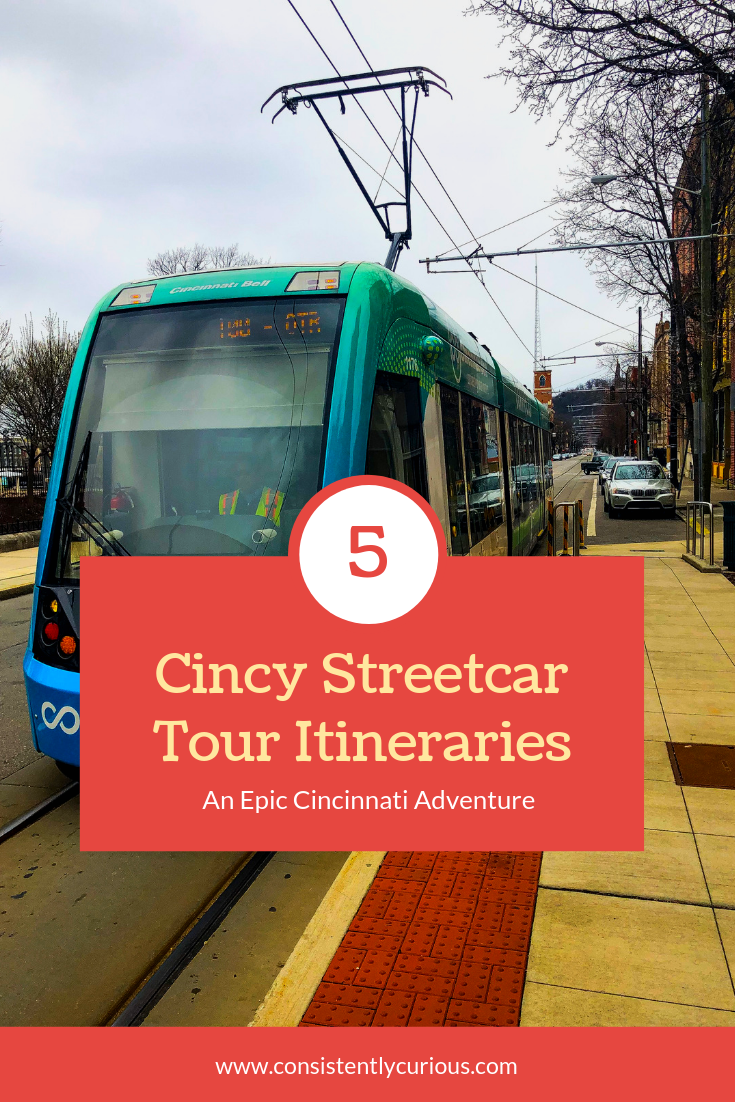 Cincinnati Streetcar Tour : Create Your Own Epic Cincinnati Experience